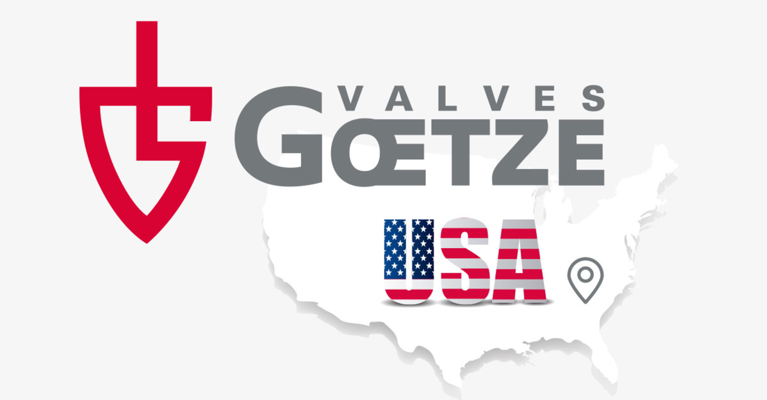 GOETZE - your valve specialist, now serving you from Fort Mill, SC.